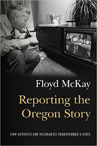 Reporting The Oregon Story - A Fascinating Tale Of Oregon’s Entry Into ...